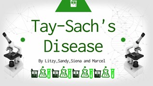 Tay Sach's Disease at emaze Presentation