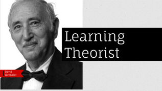 Learning Theorist: David Wechsler at emaze Presentation