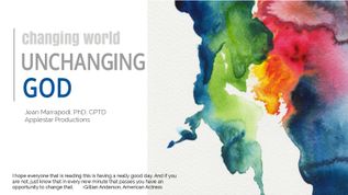 Changing World, Unchanging God at emaze Presentation