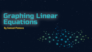 Graphing Linear Equations at emaze Presentation