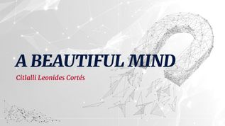 A BEAUTIFUL MIND at emaze Presentation