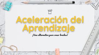 Aceleracion del aprendizaje at emaze Presentation