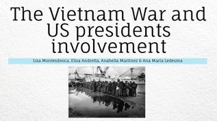 The Vietnam War and US presidents involvement at emaze Presentation