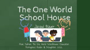 The One World School House at emaze Presentation