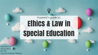 Ethics & Law in Special Education at emaze Presentation