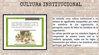 Cultura Institucional Escolar at emaze Presentation