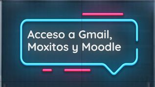 Acceso a Gmail, Moxitos y Moodle at emaze Presentation