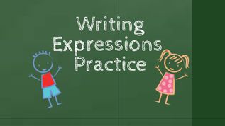 Writing Expressions Practice copy1 at emaze Presentation