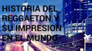 historia del reggaeton y su impresion en el mundo at emaze Presentation