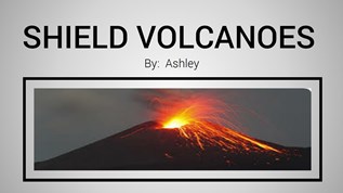 Shield Volcanoes at emaze Presentation