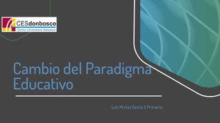 CAMBIO DE PARADIGMA EDUCATIVO at emaze Presentation