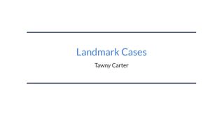 Landmark Cases at emaze Presentation