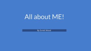 All about ME! at emaze Presentation