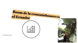 Boom Bananero en el Ecuador at emaze E-Card