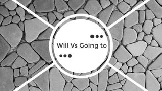 Will Vs Going To at emaze Presentation