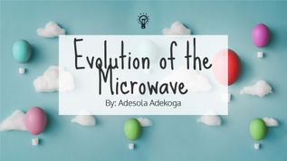 Evolution of the Microwave at emaze Presentation