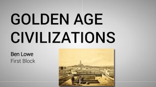 GOLDEN AGE CIVILIZATIONS at emaze Presentation