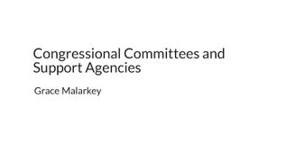 Congressional Committees and Support Agencies at emaze Presentation