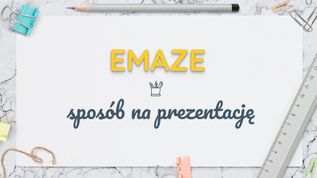 EMAZE sposób na prezentację at emaze Presentation