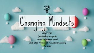 Changing Mindsets, J. Wright at emaze Presentation