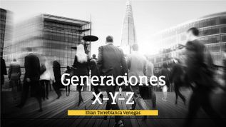 Generaciones XYZ at emaze Presentation