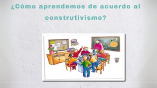 Cómo aprendemos de acuerdo al constructivismo at emaze Presentation