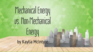 Mechanical Energy vs. Non-Mechanical Energy at emaze Presentation