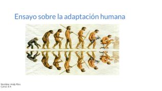 Ensayo sobre la adaptación humana at emaze Presentation