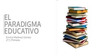 EL PARADIGMA EDUCATIVO at emaze Presentation