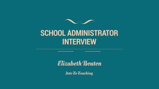 SCHOOL ADMINISTRATOR INTERVIEW at emaze Presentation