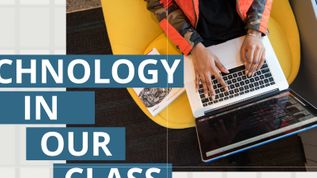 Technology in Our Class at emaze Presentation