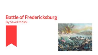 Battle of Fredericksburg at emaze Presentation