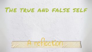 The true and false self at emaze Presentation