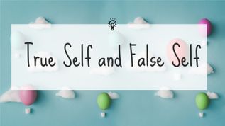 True Self and False Self at emaze Presentation