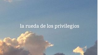 la rueda de los privilegios at emaze Presentation