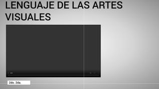 2do 2da Lenguaje de las artes visuales at emaze Presentation