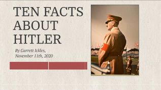 Ten facts about Hitler at emaze Presentation