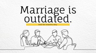 Marriage is outdated. at emaze Presentation