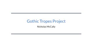 Gothic Tropes Project at emaze Presentation