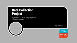 Data Collection Project at emaze Presentation