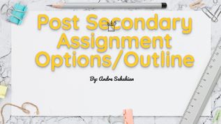 Post Secondary Assignment OptionsOutline at emaze Presentation