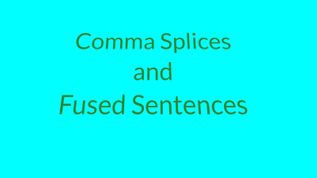 Comma Splices and Fused Sentences at emaze Presentation