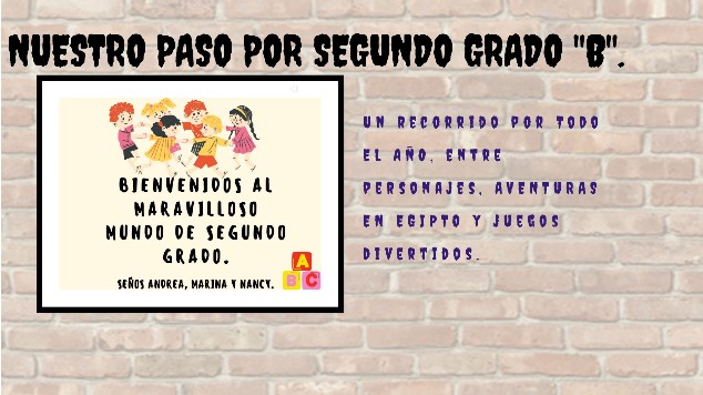 NUESTRO PASO POR SEGUNDO GRADO.B at emaze Presentation