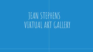 JEAN STEPHENS VIRTUAL ART GALLERY at emaze Presentation