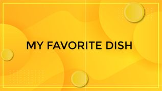 MY FAVORITE DISH at emaze Presentation