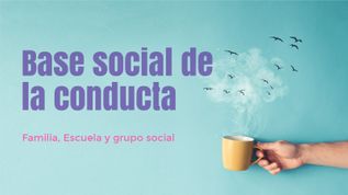 Base social de la conducta at emaze Presentation
