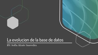 La evolucion de la base de datos at emaze Presentation
