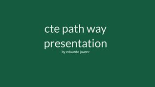 Cte Path Way Presentation At Emaze Presentation