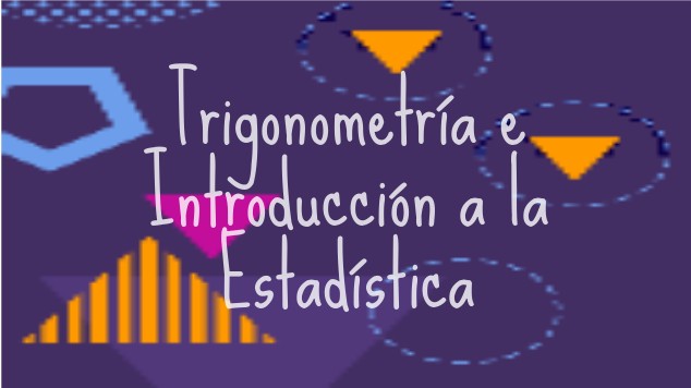 Trigonometry and Intro to Statistics at emaze Presentation