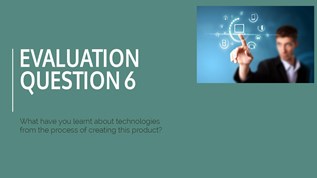 Evaluation Question 6 at emaze Presentation